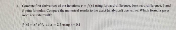 Solved 1. Compute first derivatives of the functions y=f(x) | Chegg.com