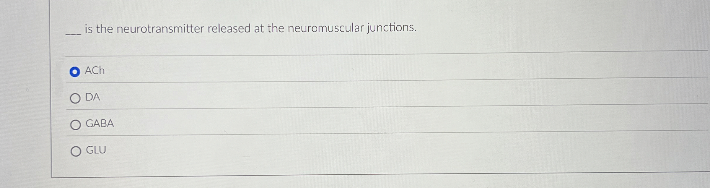 Solved is the neurotransmitter released at the neuromuscular | Chegg.com