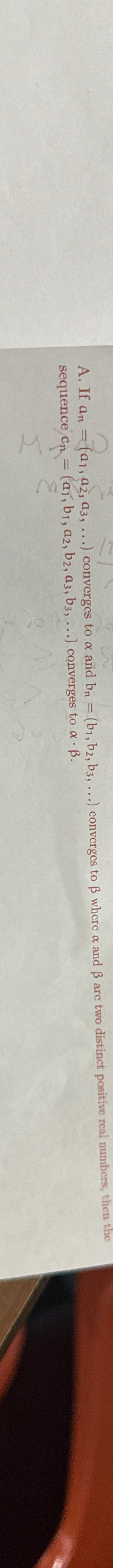 Solved A. ﻿If an=(a1,a2,a3,dots) ﻿converges to α ﻿and | Chegg.com
