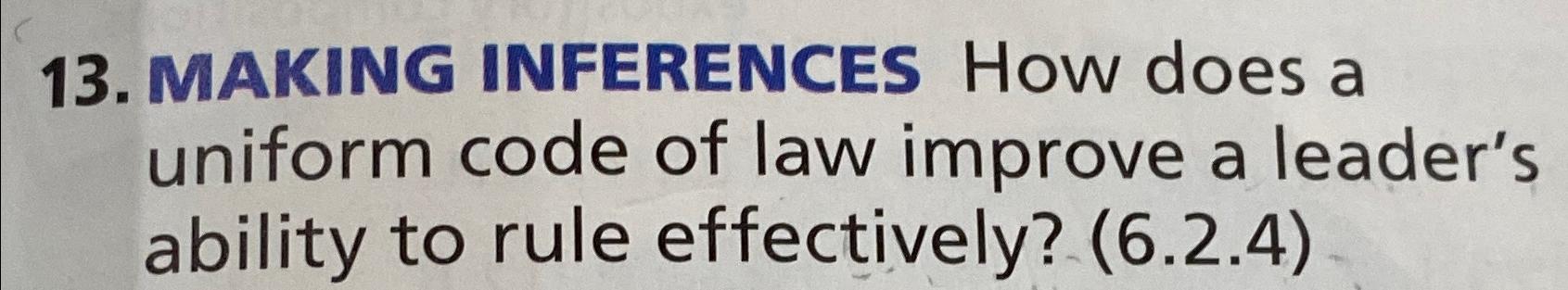 Solved MAKING INFERENCES How does a uniform code of law | Chegg.com