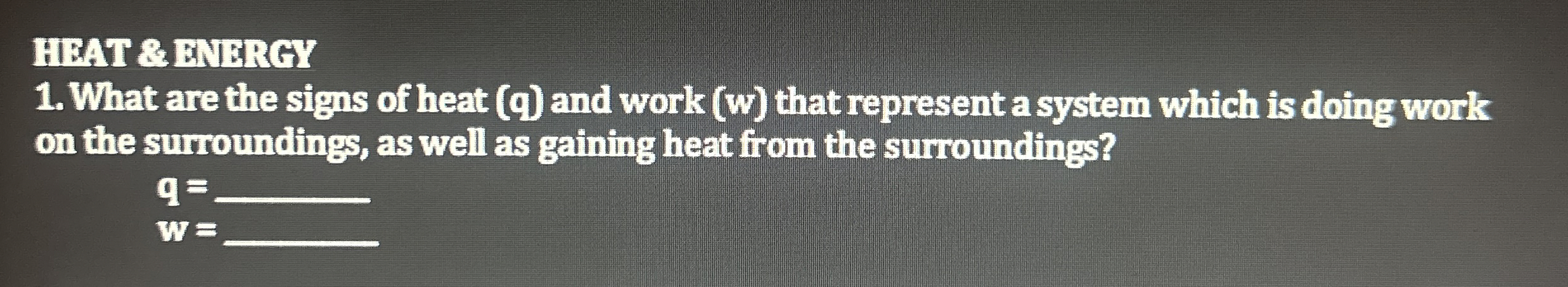 Solved HBAT & DNDRGYWhat are the signs of heat ( ﻿q ) ﻿and | Chegg.com
