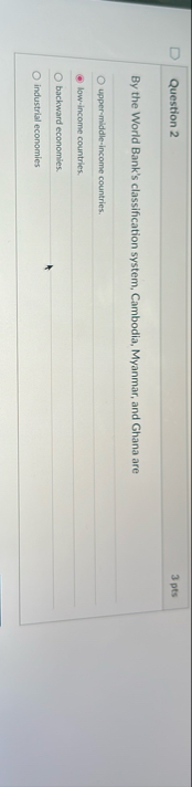 Solved Question 23 ﻿ptsBy the World Bank's classification | Chegg.com