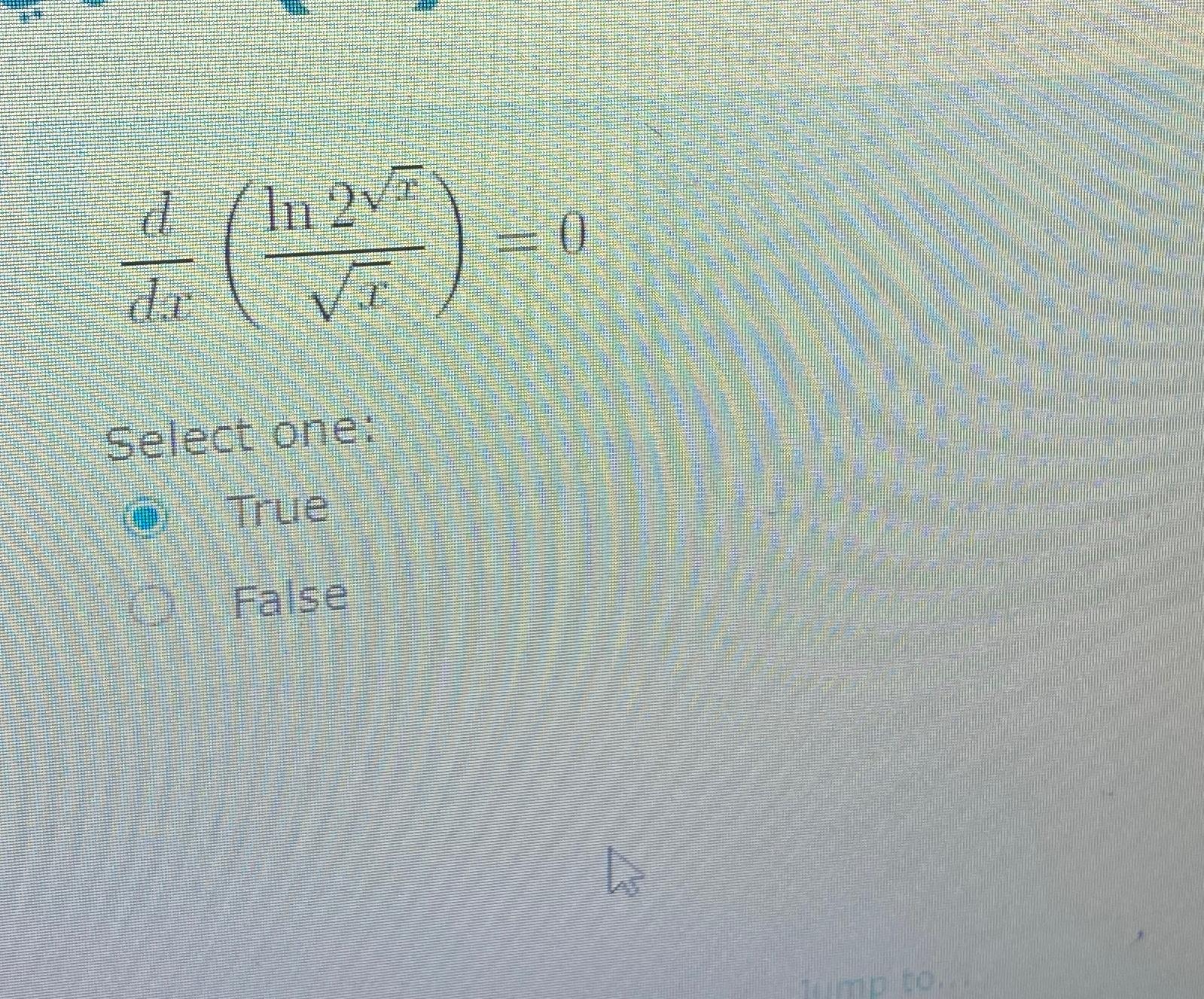 Solved ddx(ln2x2x2)=0Select one:TrueFalse | Chegg.com