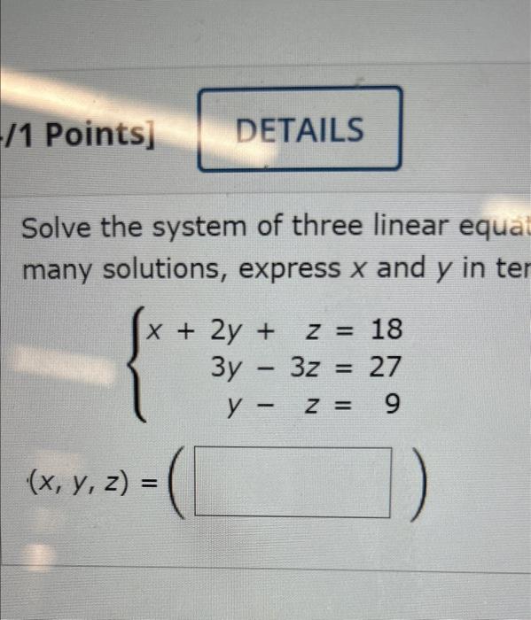Solved Solve the system of three linear equations by the | Chegg.com