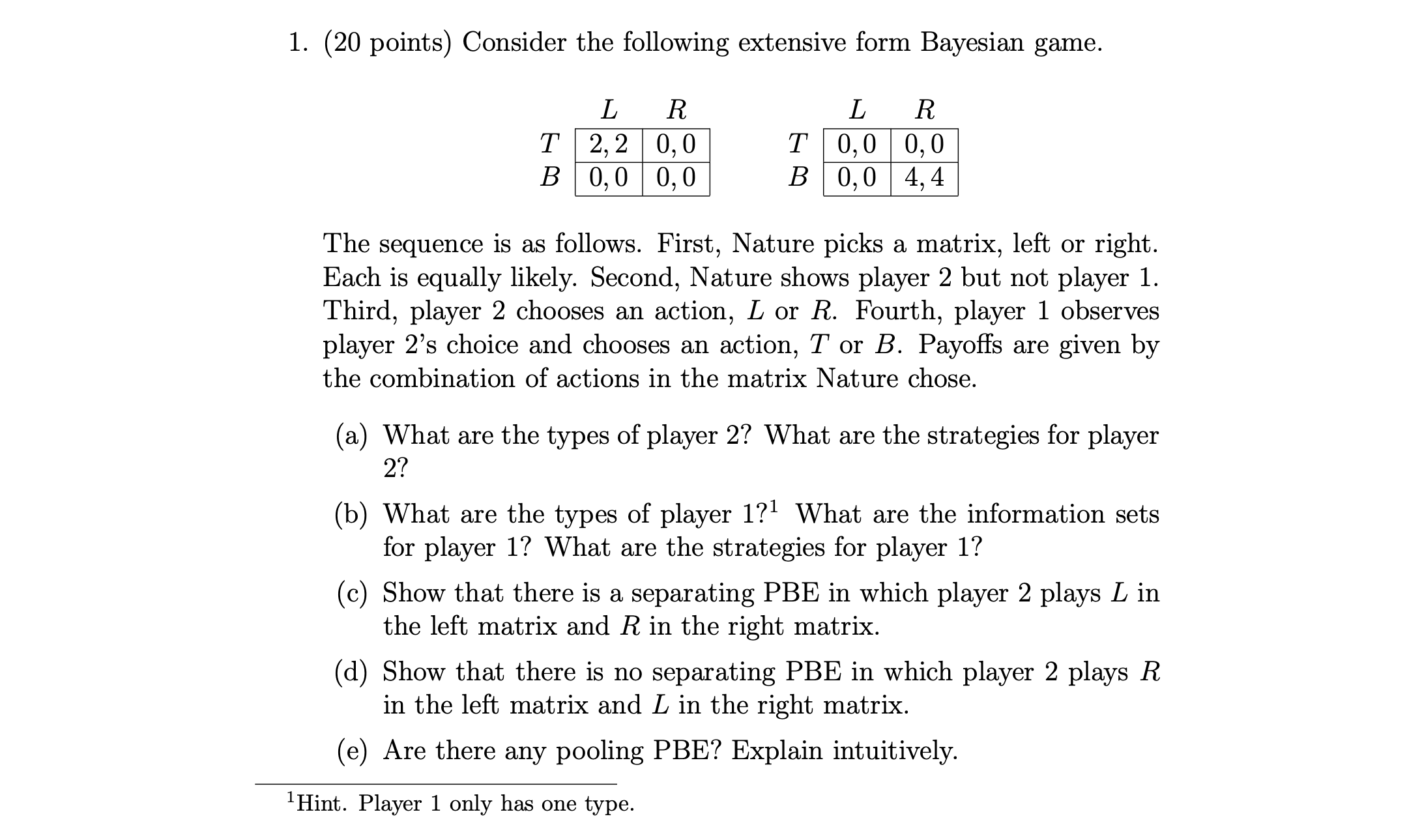 Solved (20 ﻿points) ﻿Consider the following extensive form | Chegg.com