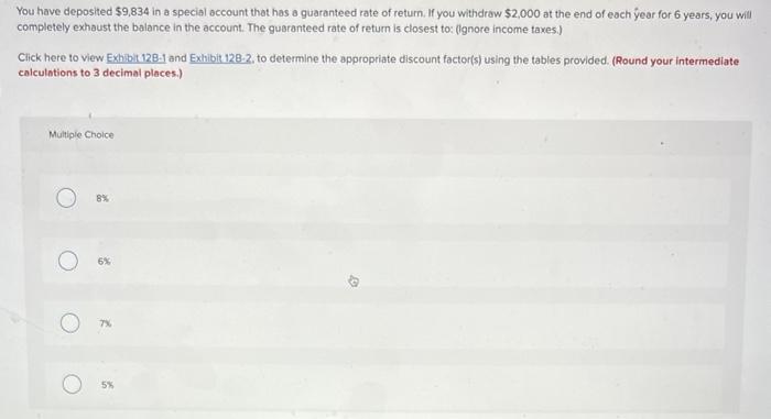 Solved You have deposited $9,834 in a special account that | Chegg.com