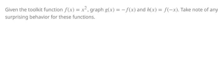 Solved Given the toolkit function f(x) = x², graph g(x) = | Chegg.com