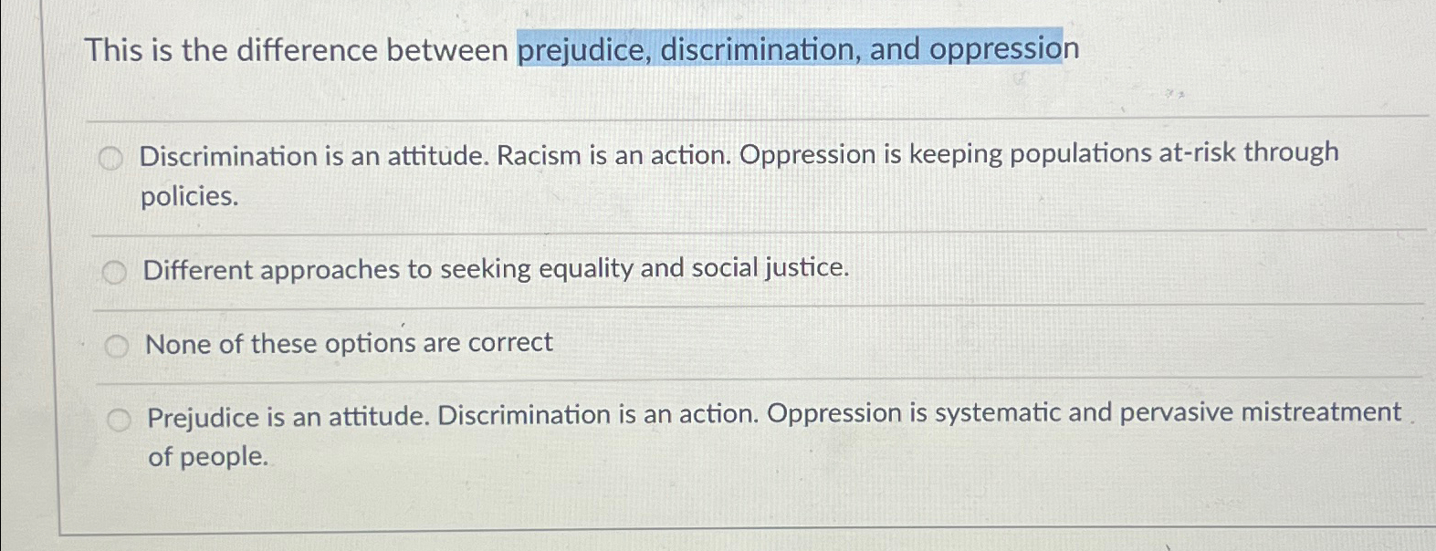 Solved This is the difference between prejudice, | Chegg.com