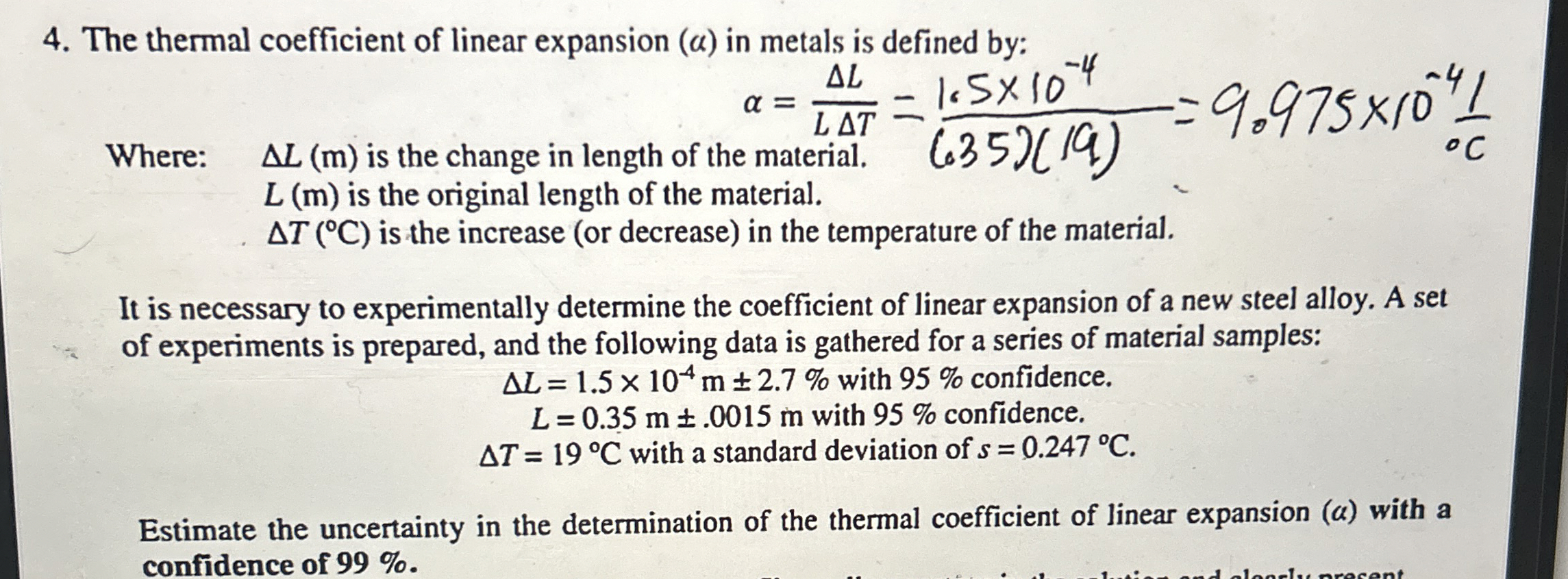 Solved The thermal coefficient of linear expansion ( α ) ﻿in | Chegg.com