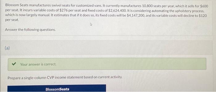 Solved Your answer is correct. Prepare a single-column CVP | Chegg.com