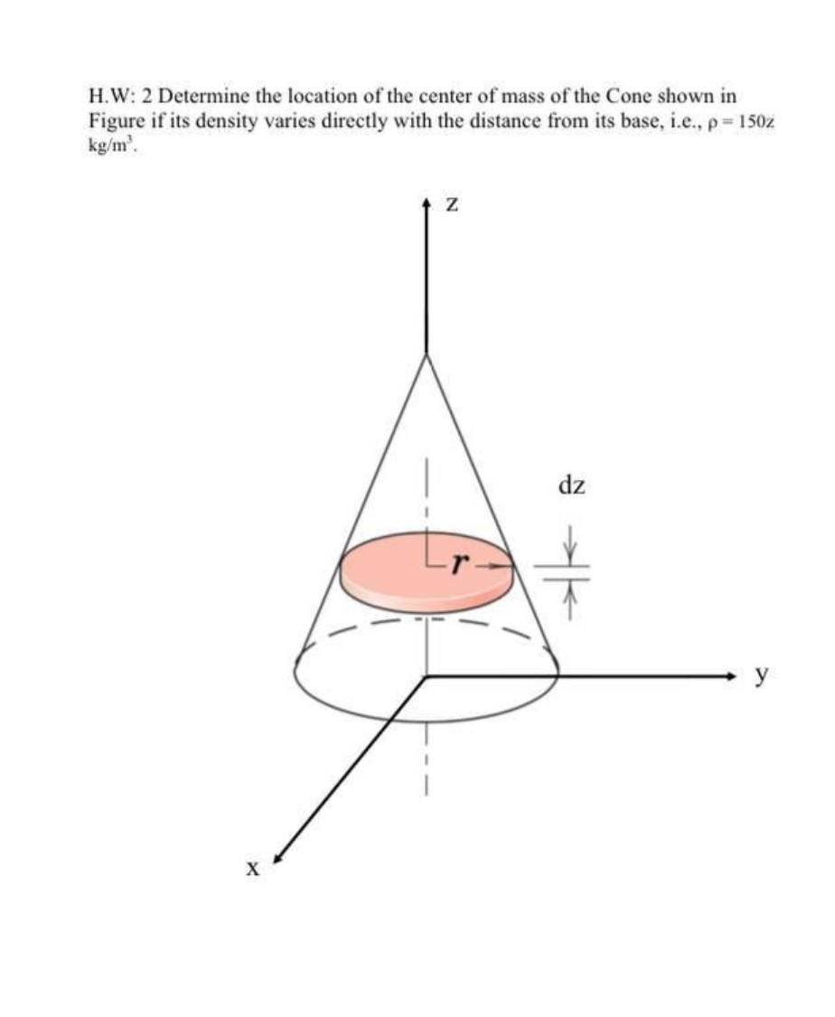 Solved H.W: 2 Determine the location of the center of mass | Chegg.com