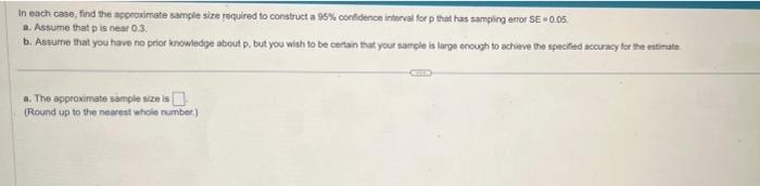 Solved In each case, find the aporoximate sample size | Chegg.com