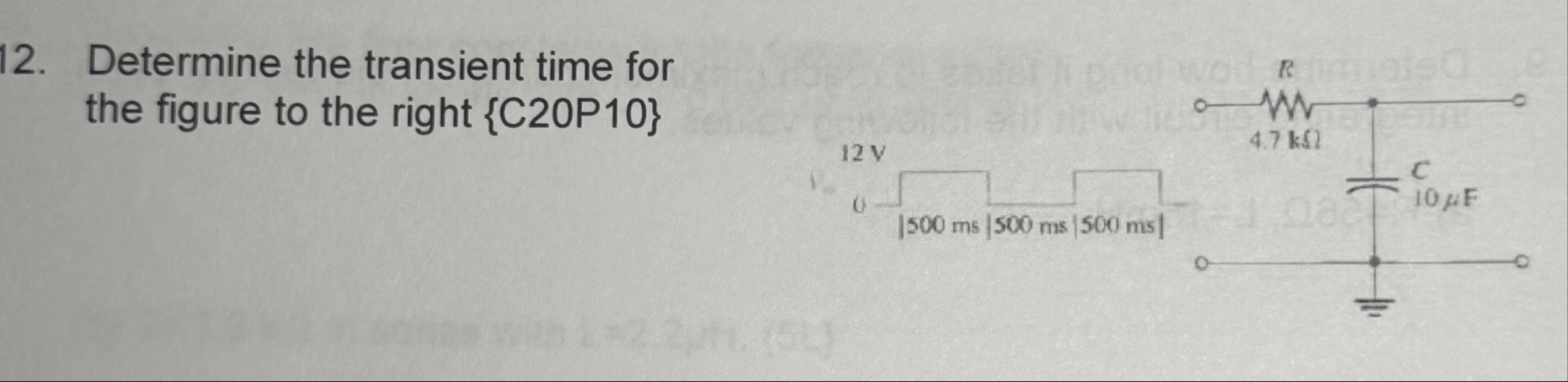 Determine the transient time for the figure to the | Chegg.com