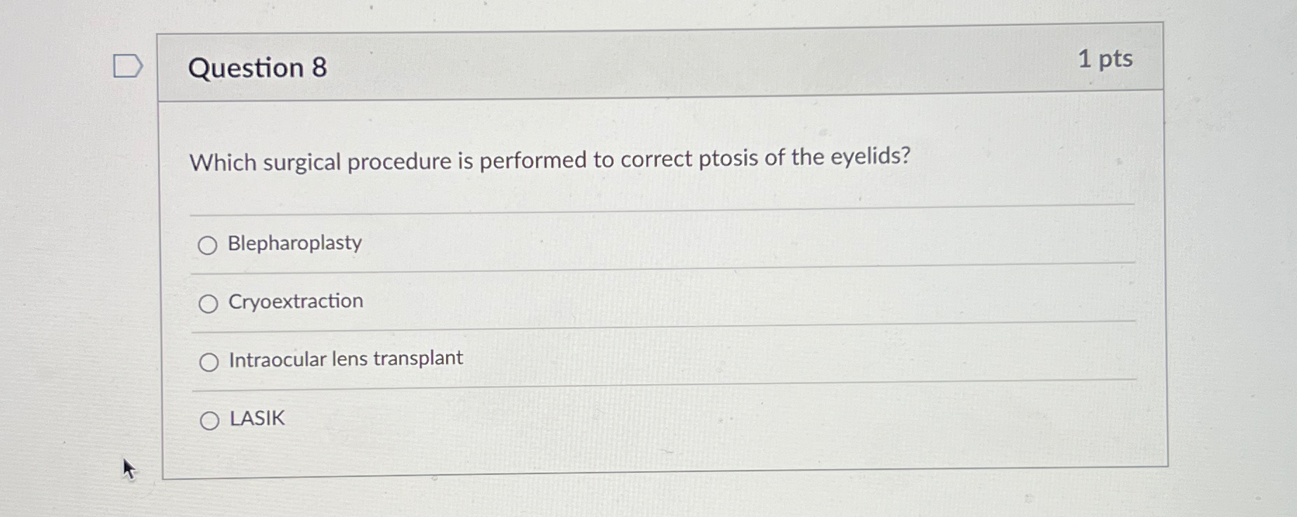 Solved Question 81ptsWhich surgical procedure is performed | Chegg.com
