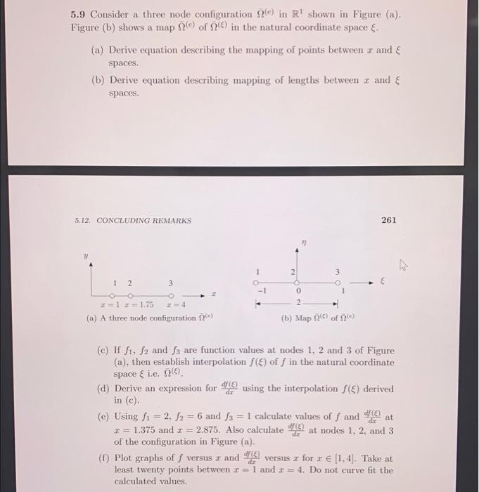 Solved 5.9 Consider a three node configuration Ωˉ(e) in R1 | Chegg.com