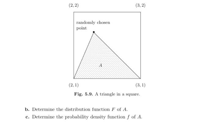 Solved 5.9 Suppose we choose arbitrarily a point from the | Chegg.com