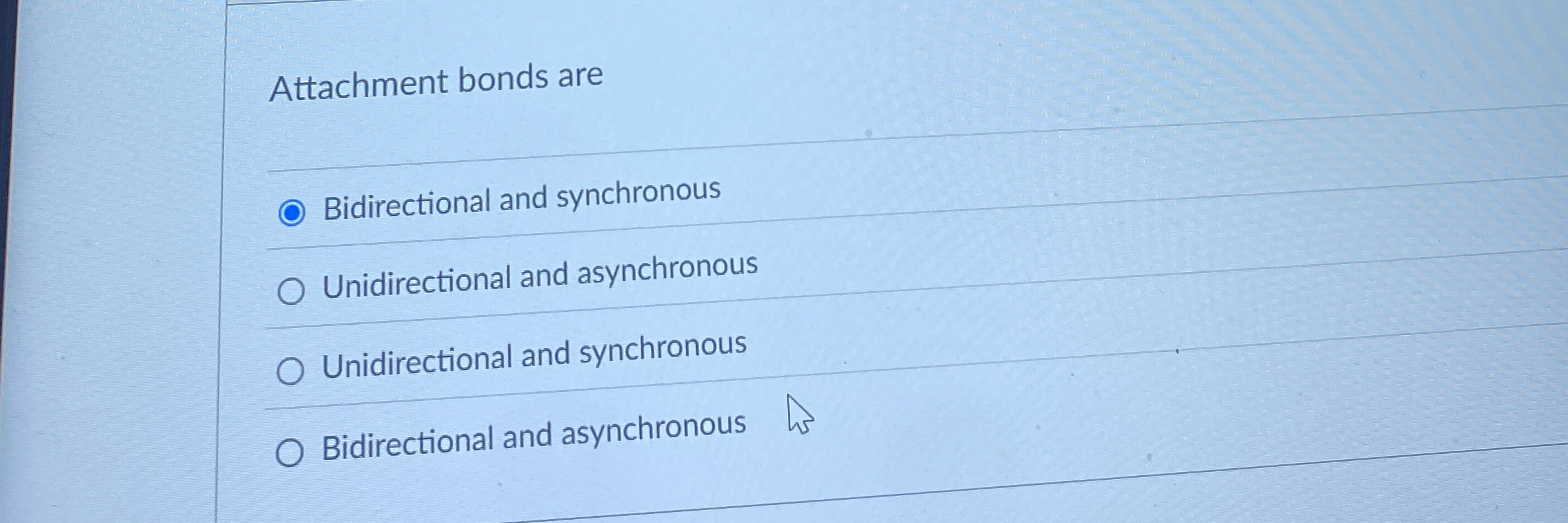 Solved Attachment bonds areBidirectional and | Chegg.com