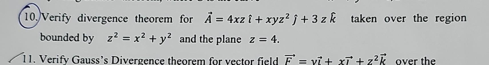 Solved 10.) Verify divergence theorem for | Chegg.com