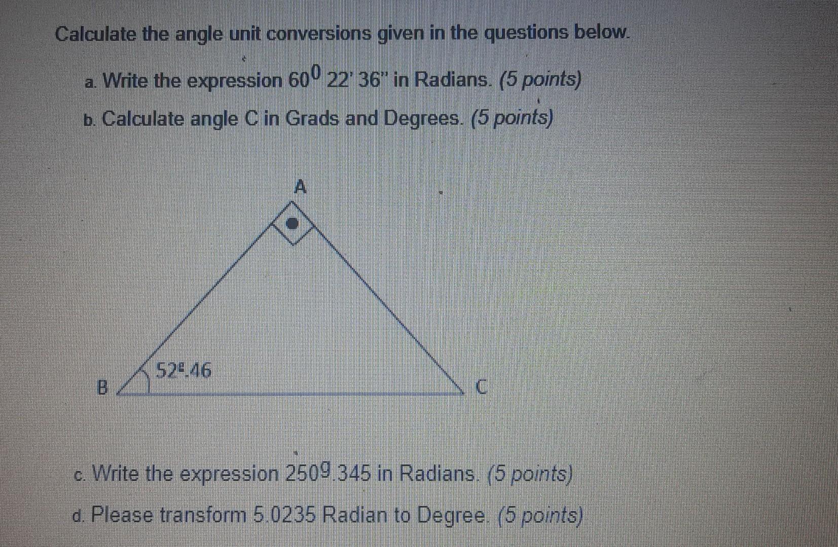 Solved Calculate the angle unit conversions given in the | Chegg.com
