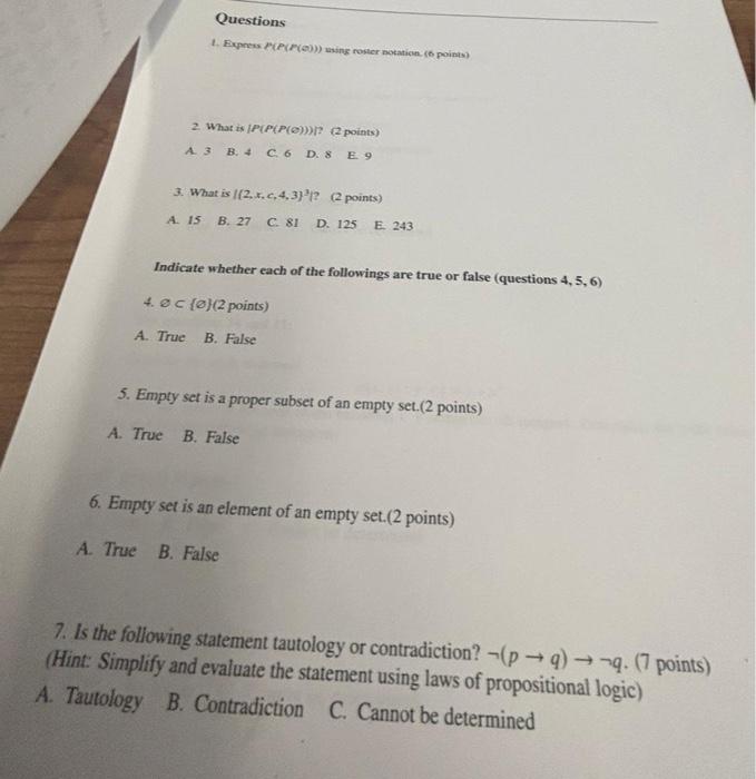Solved 2. What is [P(P(P(Θ)))/ (2 points) A. 3 B. 4 C. 6 D. | Chegg.com