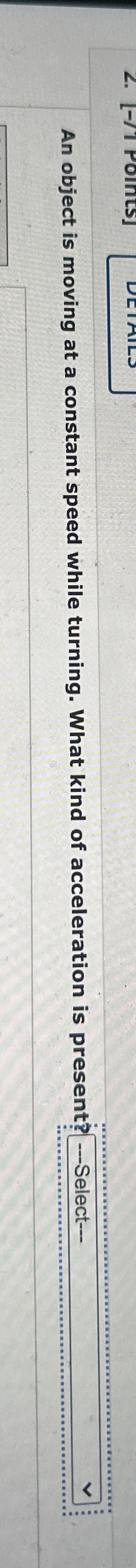 Solved An object is moving at a constant speed while | Chegg.com