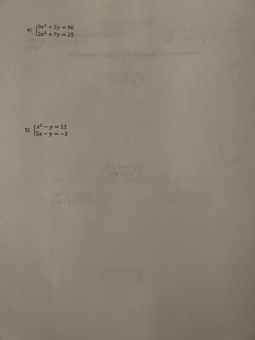 Solved {9x2+5y=862x2+7y=25 {x2−y=115x−y=−3 | Chegg.com