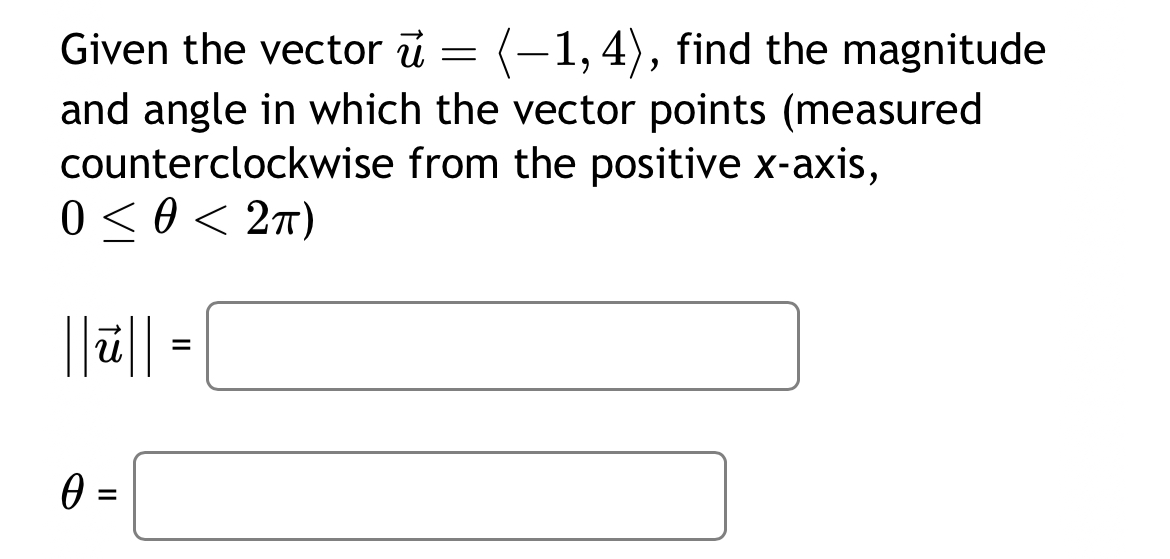 Solved Given the vector vec(u)=(:-1,4:), ﻿find the magnitude | Chegg.com