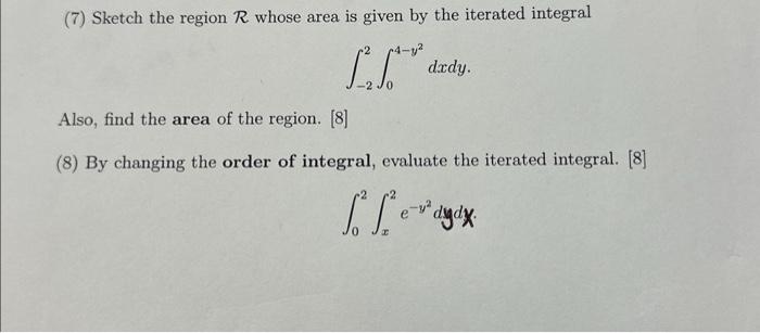 Solved (7) Sketch the region R whose area is given by the | Chegg.com