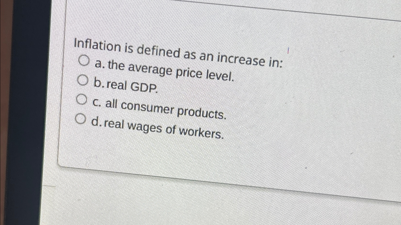 Solved Inflation is defined as an increase in:a. ﻿the | Chegg.com
