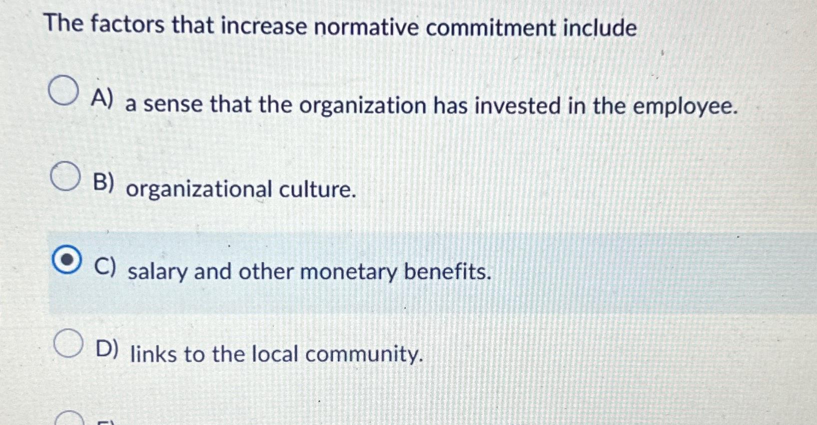 Solved The factors that increase normative commitment | Chegg.com
