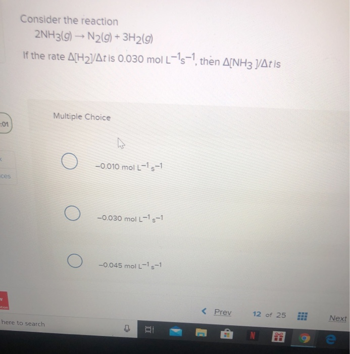 Solved Consider the reaction 2NH3(9) N2(g) + 3H2(9) If the | Chegg.com