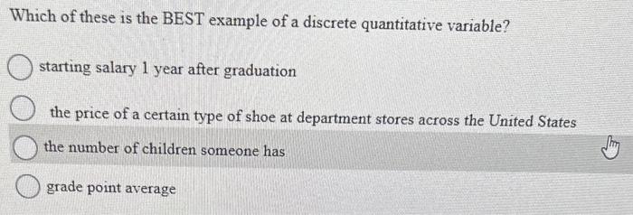 Solved Which of these is the BEST example of a discrete | Chegg.com