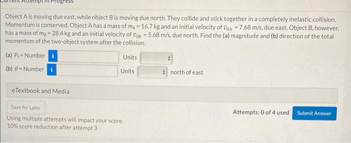 Solved Object A is moving due east, while object B is moving | Chegg.com