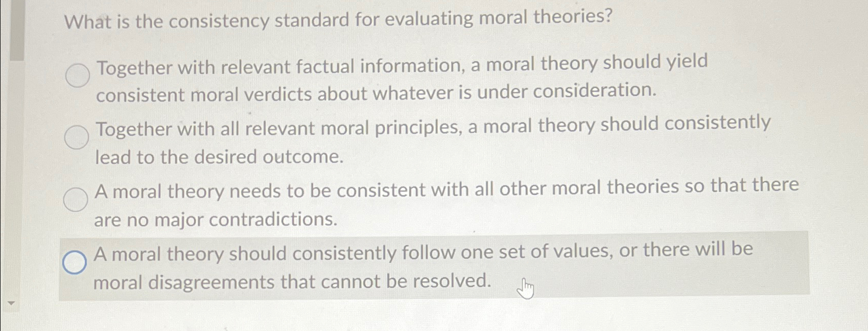 Solved What is the consistency standard for evaluating moral | Chegg.com