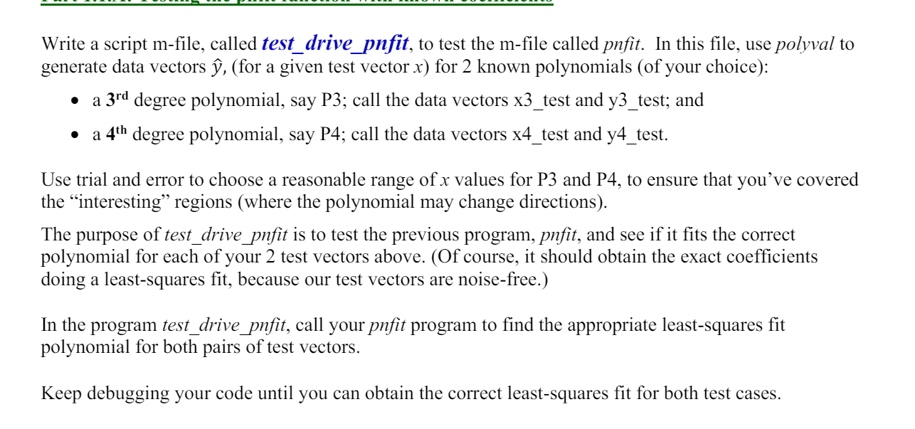 Solved Write A Script M File Called Testdrivepnfit To 1065