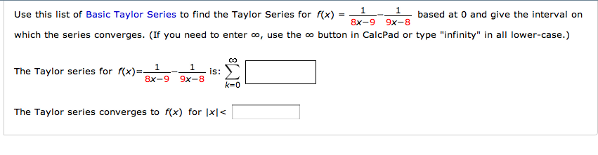 Solved Use this list of Basic Taylor Series to find the | Chegg.com