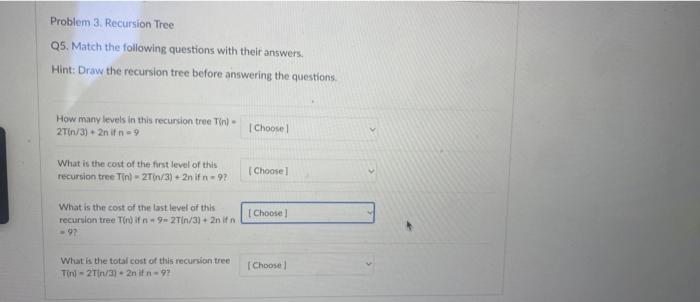 [Solved]: Q5. Match the following questions with their answ