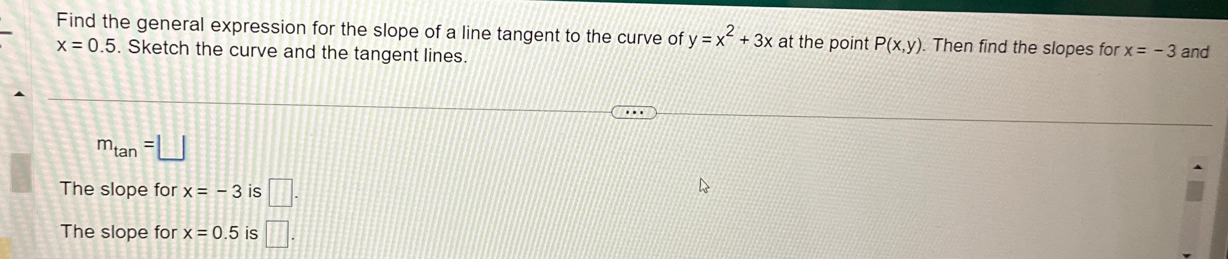 Solved Find the general expression for the slope of a line | Chegg.com