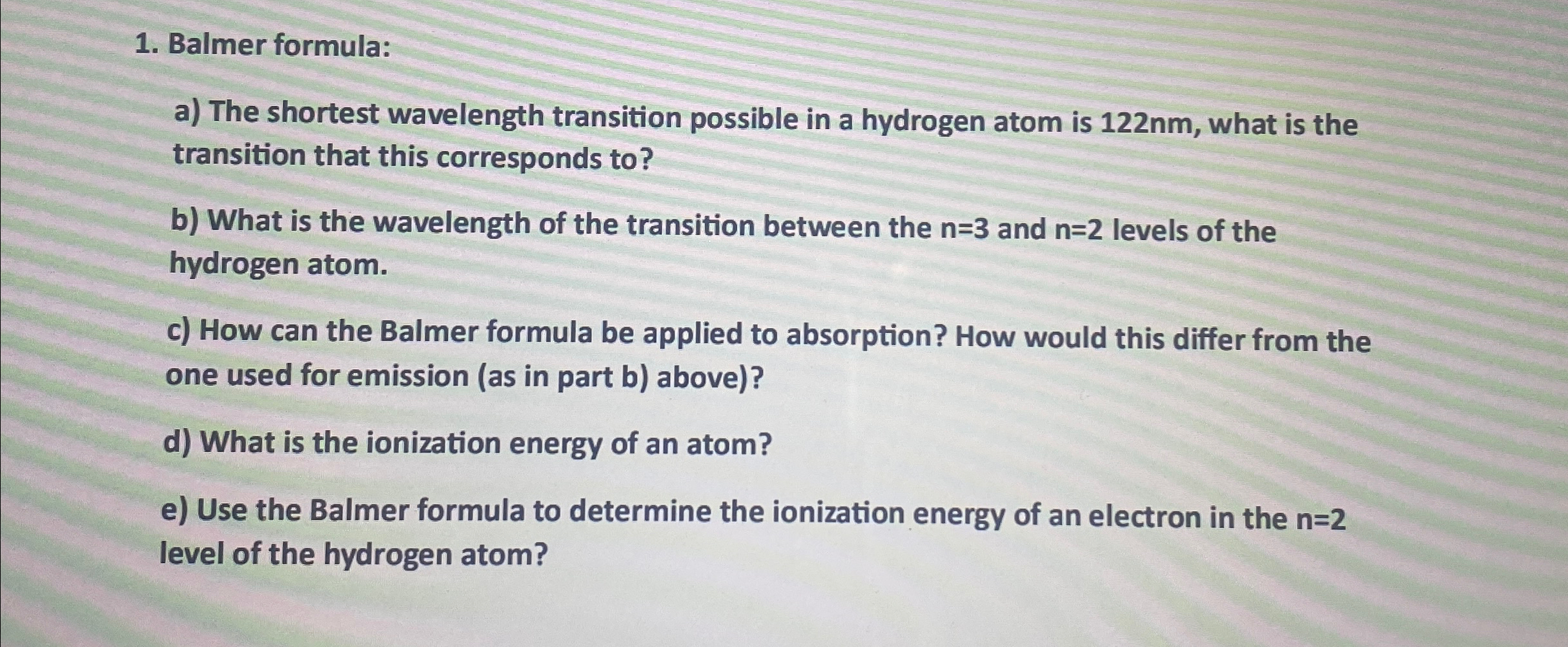 Balmer formula:a) ﻿The shortest wavelength transition | Chegg.com
