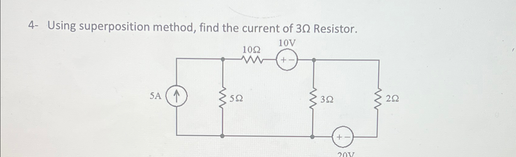 Solved 4- ﻿Using superposition method, find the current of | Chegg.com