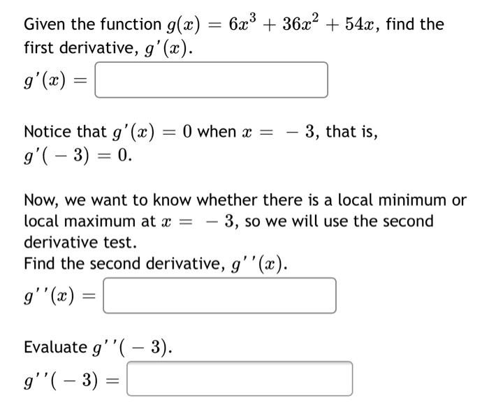 Solved Given the function g(x) = 6x3 + 36x2 + 54x, find the | Chegg.com