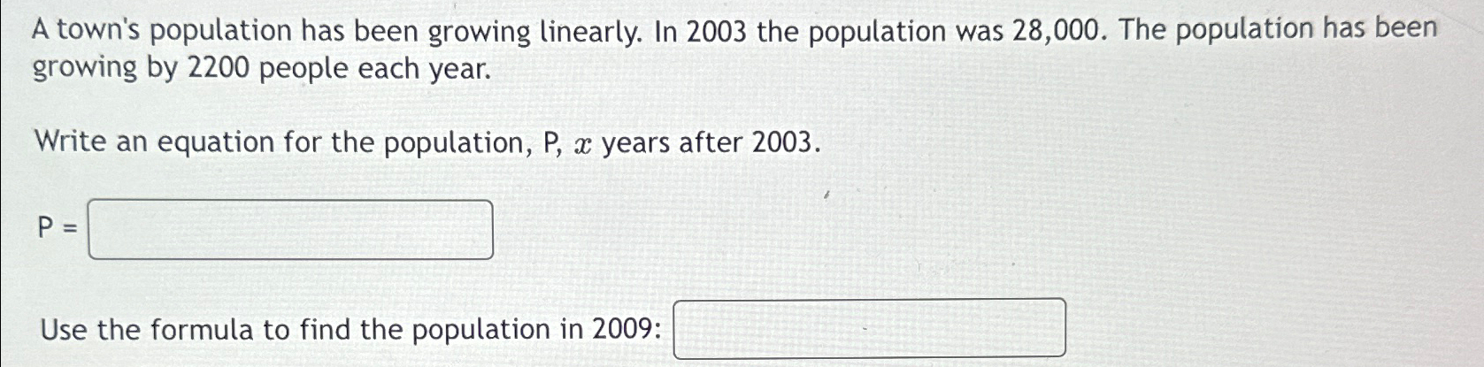 Solved A town's population has been growing linearly. In | Chegg.com