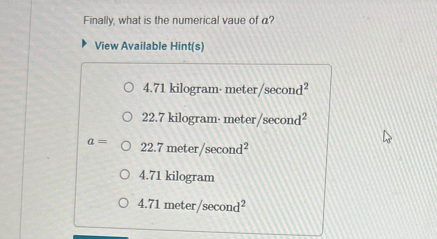 Finally, what is the numerical vaue of a ?View | Chegg.com