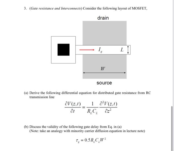 3. (Gate resistance and Interconnects) Consider the | Chegg.com