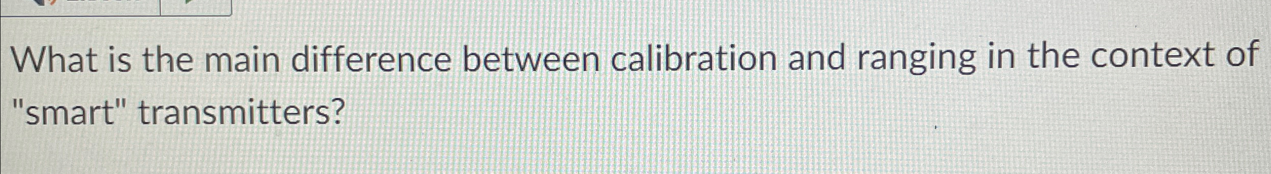Solved What is the main difference between calibration and | Chegg.com