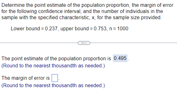 Solved Determine the point estimate of the population | Chegg.com