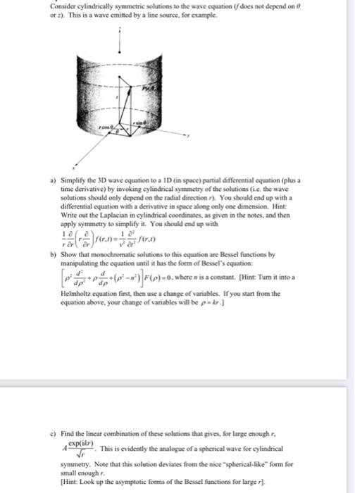 Solved Consider Cylindrically Symmetric Solutions To The