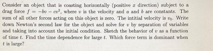 Solved Consider an object that is coasting horizontally | Chegg.com