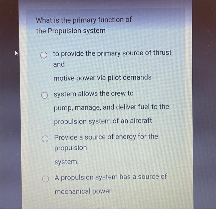 Solved S What is the primary function of the Propulsion | Chegg.com