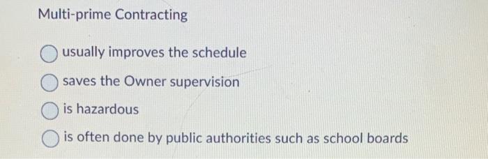 Solved In Design-Bid-Build, the Owner usually has a good | Chegg.com